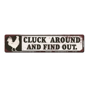 Cluck Around and Find Out Funny Chicken Coop Sign - Outdoor Safe Hen ...