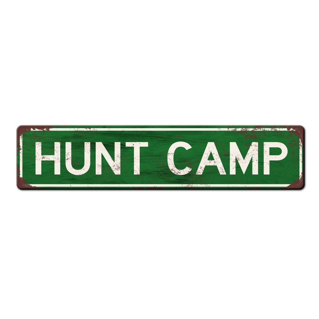 Hunt Camp Sign - Cabin Décor - Deer Camping - Hunter Gift - Survival ...