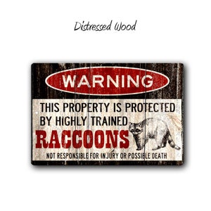 Raccoon Warning Sign - Funny Raccoon Gift - House Warning Sign - Funny ...