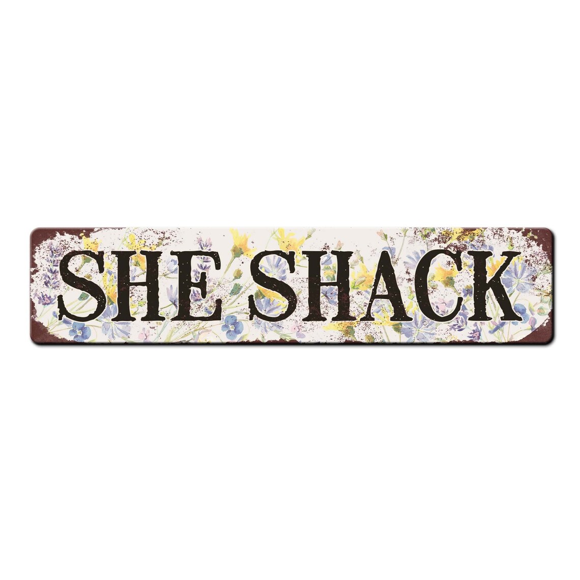 Floral She Shack Metal Sign Funny She Shed Sign She Cave - Etsy