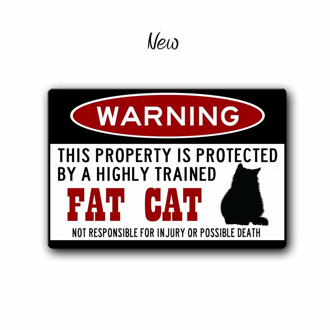 Funny Warning Property Protected by A Fat Cat Metal Sign - Etsy