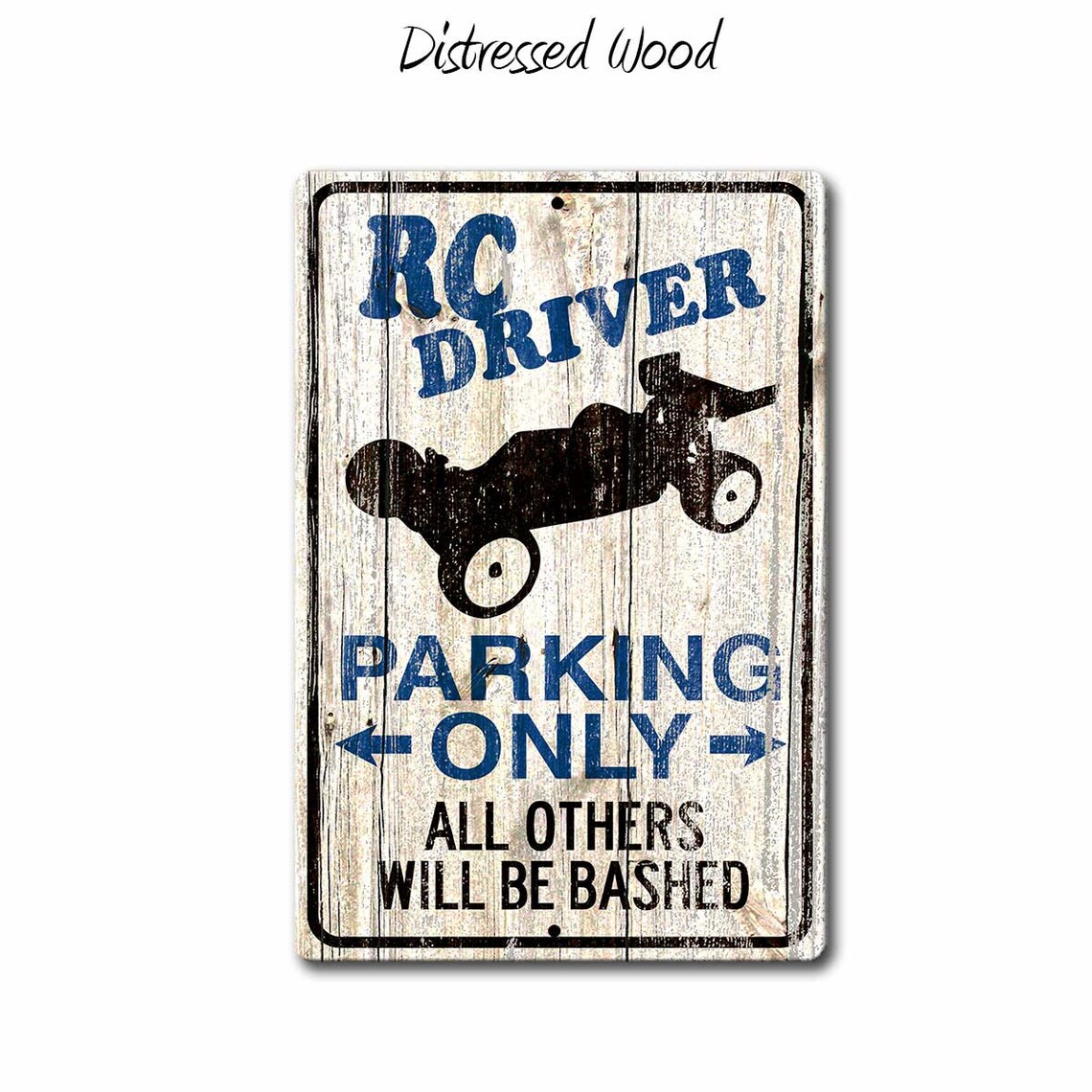RC Driver Parking Only Aluminum Sign, Funny Remote Control Driver ...