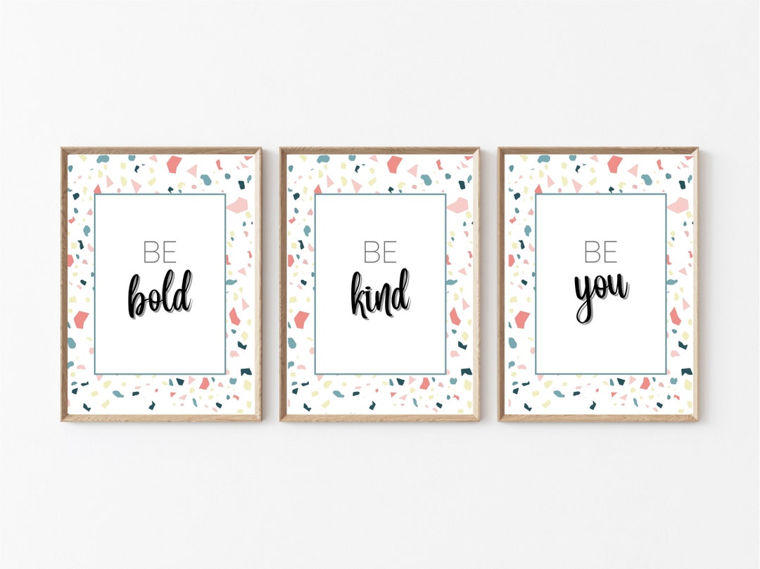 Be Bold, Be Kind, Be You Inspirational Wall Art 8x10in Digital Print - Etsy