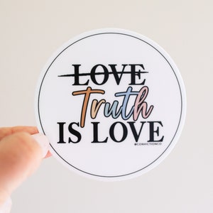 TRUTH IS LOVE Vinyl Decal | Freedom Sticker | Laptop Decals | Tumbler ...
