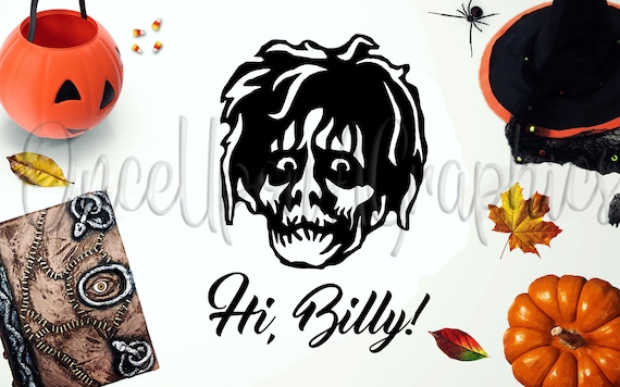 Hocus Pocus Svg Hi Billy Svg Billy Butcherson Shirt Hocus Etsy