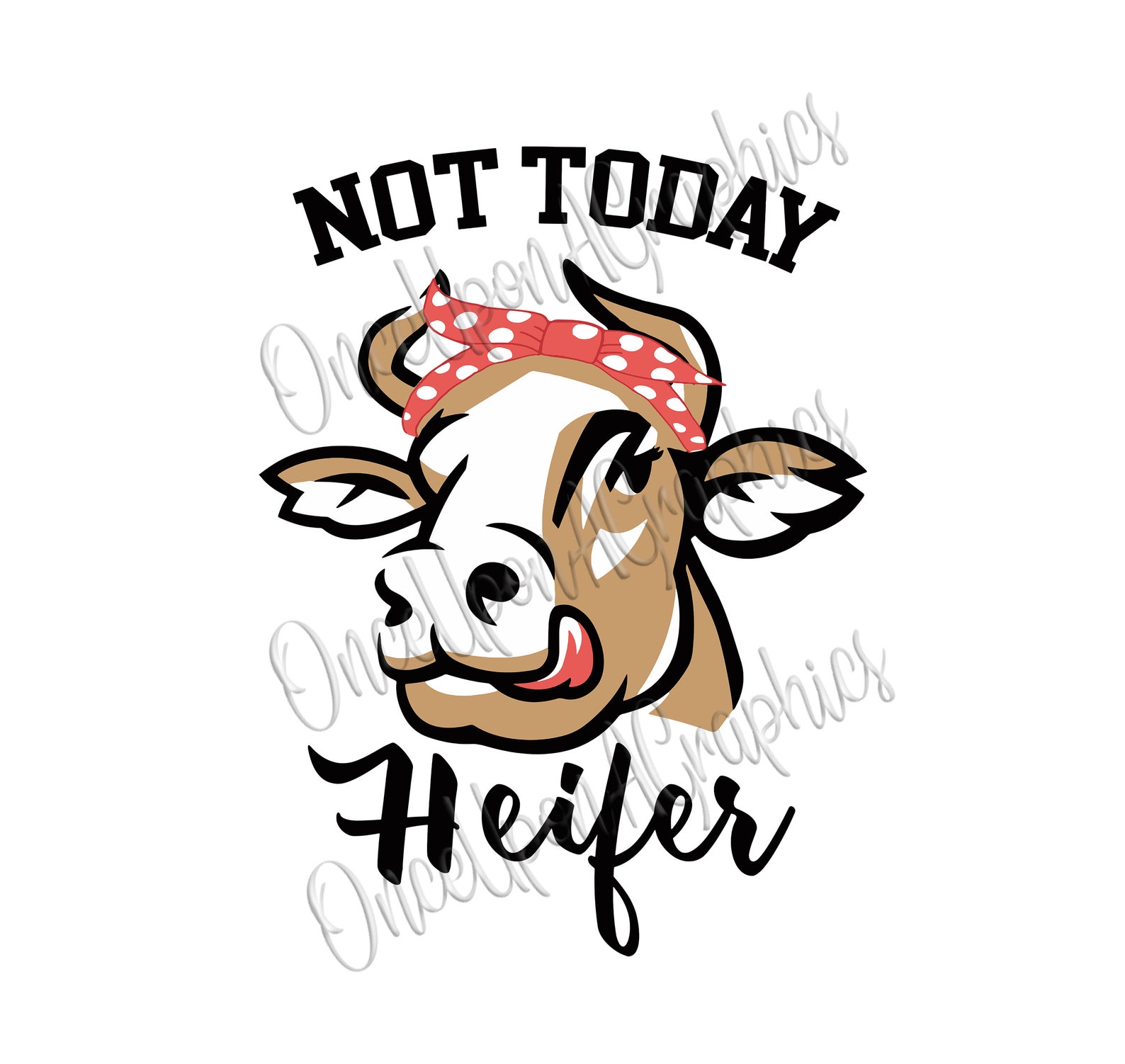 Not Today Heifer PNG Heifer With Bandana Polka Dot Bandana - Etsy