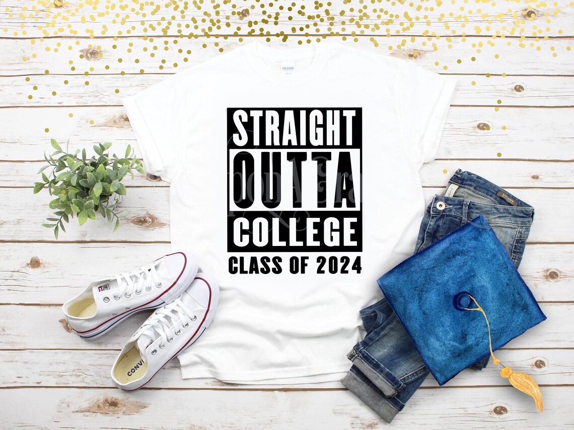 Straight Outta College SVG: Graduation Shirt Design (digital Download ...