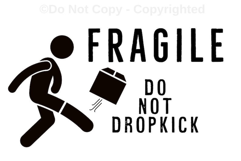 40 Funny FRAGILE Shipping Labels 6x4 Do Not Dropkick - Etsy