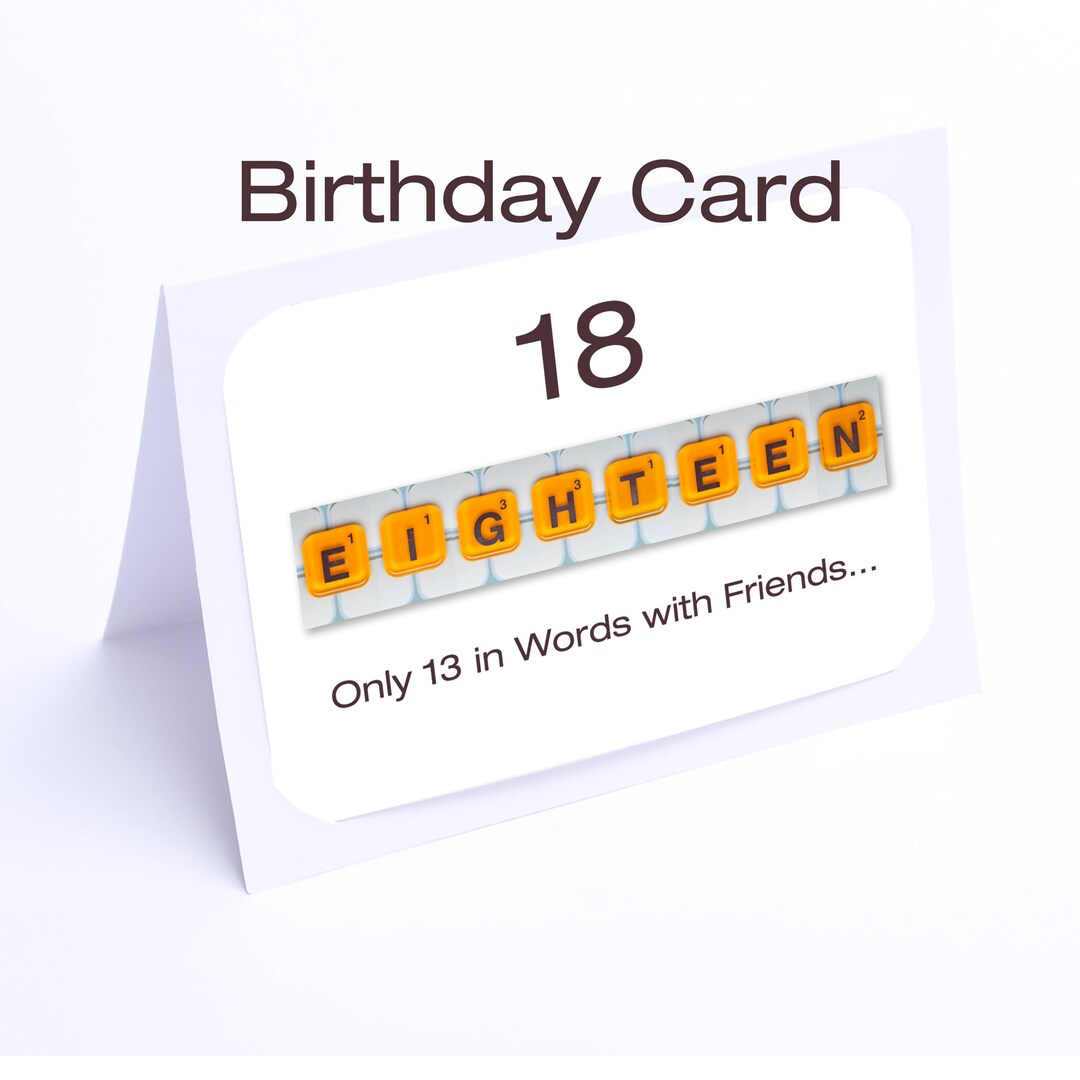 Words With Friends 18th Birthday Card 18 Its Only 13 in - Etsy