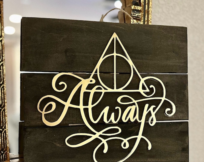 Deathly Hallows Always Inspired Sign, Home Decor, Wood Sign, Wood Home ...