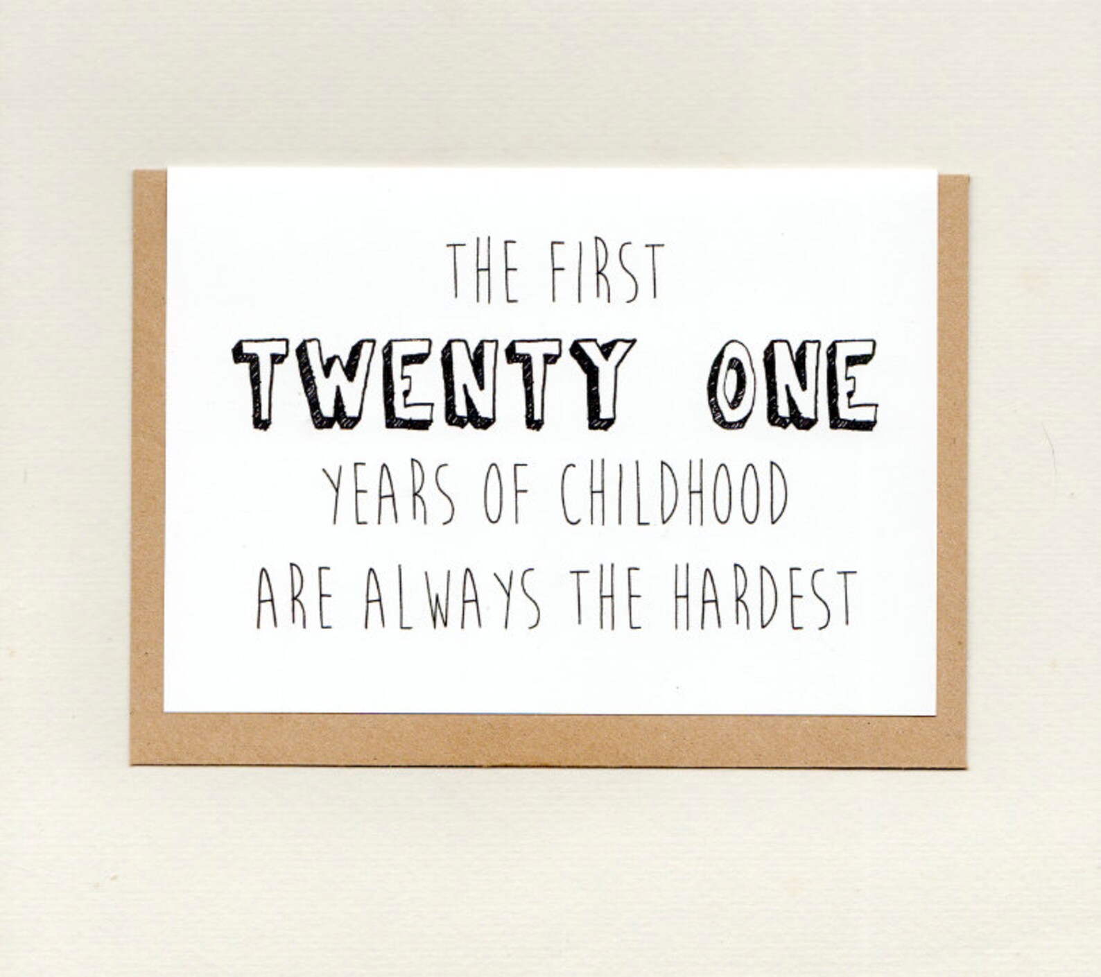 The First FIFTY Years of Childhood Are Always the Hardest . Birthday ...
