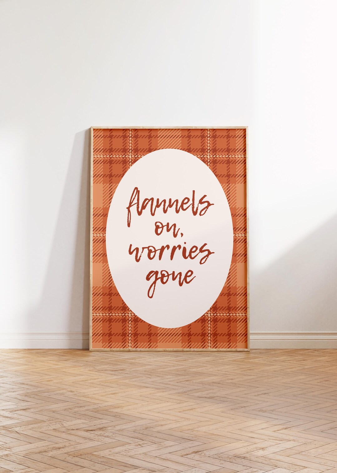 Flannels on Worries Gone Print: Cozy Autumn Plaid Wall Art (digital ...