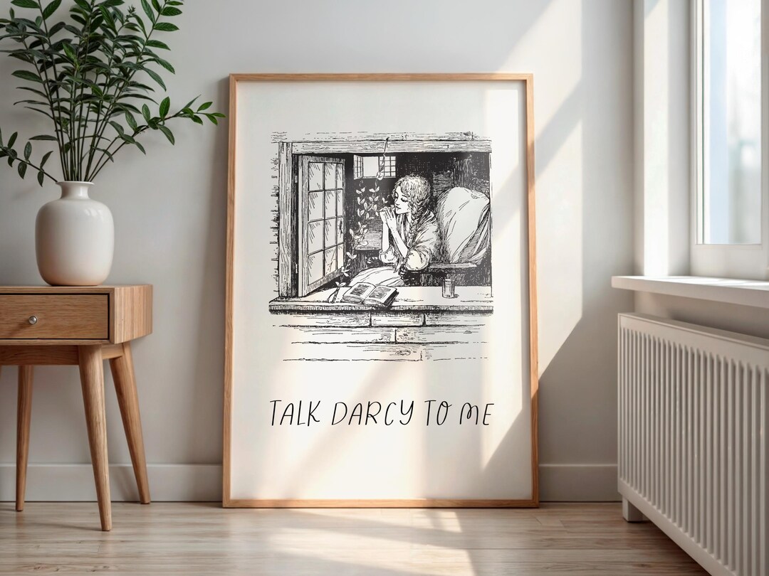 Talk Darcy to Me Print: Jane Austen Quote, Regencycore Wall Art ...