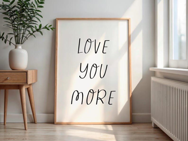 Love You More Print | Minimalist Bedroom Wall Art (digital Download) - Etsy