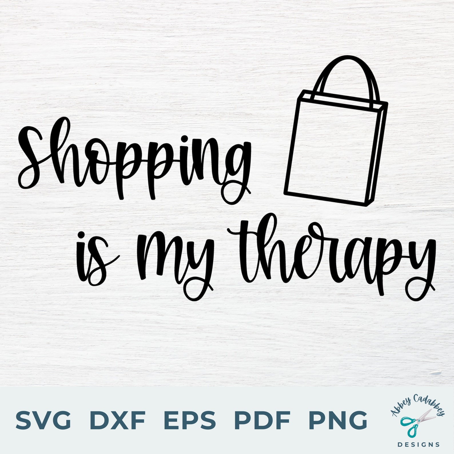 Shopping SVG - Shopping is My Therapy SVG - Shopaholic SVG - Shopping ...