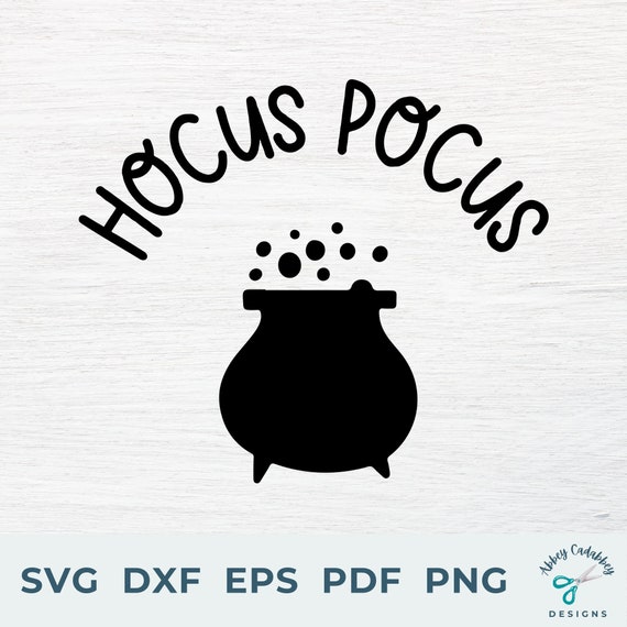 Hocus Pocus SVG Cauldron SVG Witch SVG Hocus Pocus - Etsy