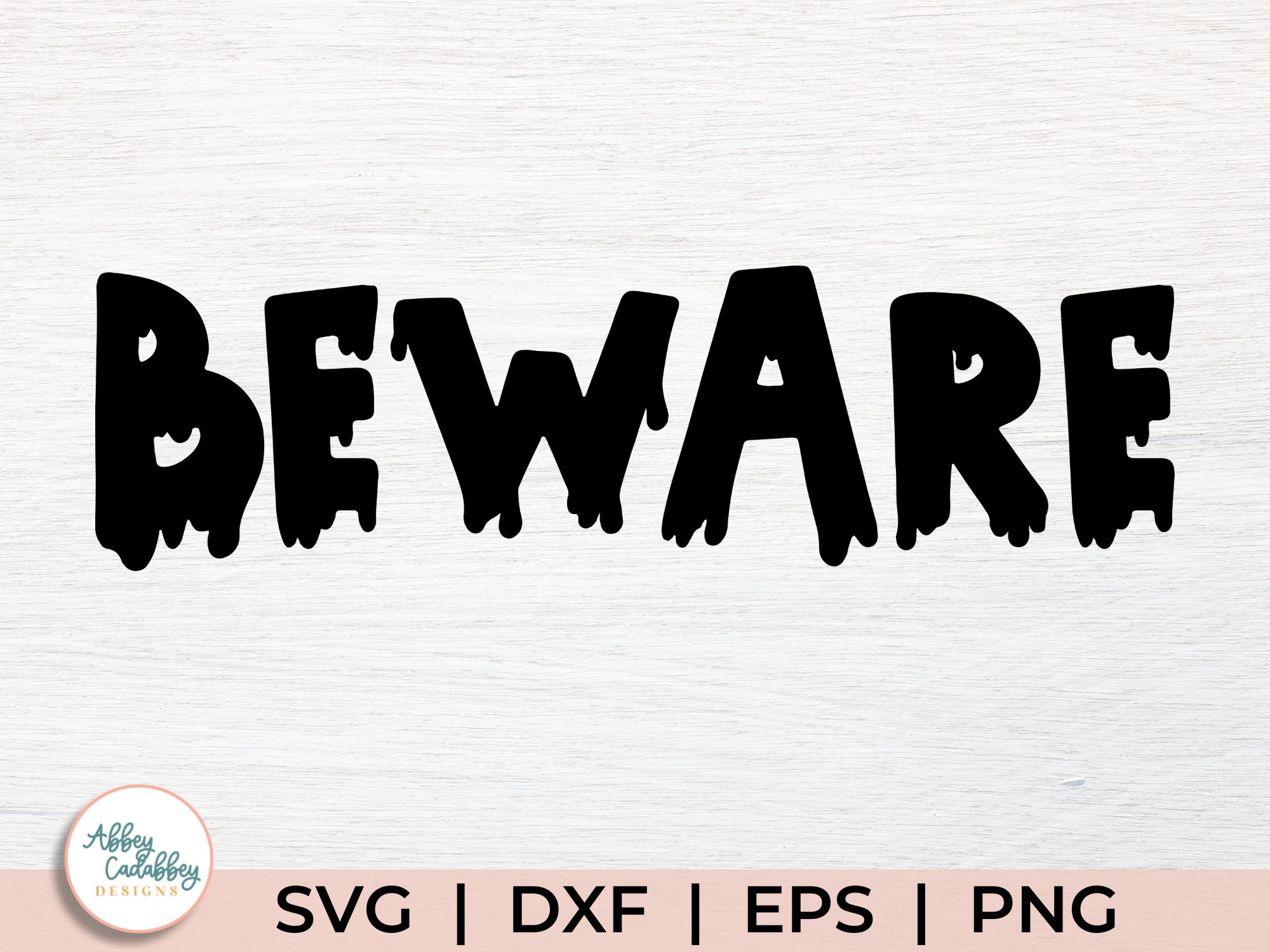 Beware SVG - Halloween SVG - Halloween Sign SVG - Beware Sign Svg ...