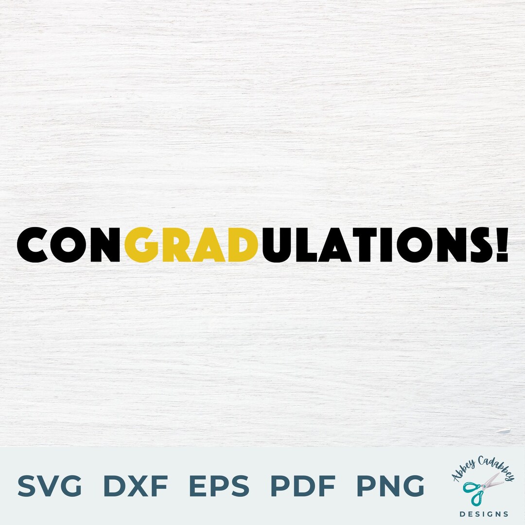 Congradulations SVG - Congrats Grad SVG - Graduation SVG - Grad Svg ...