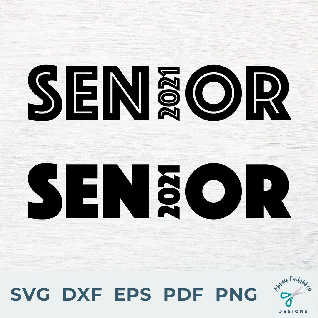 Senior 2021 SVG - Graduate SVG - High School College Senior ...