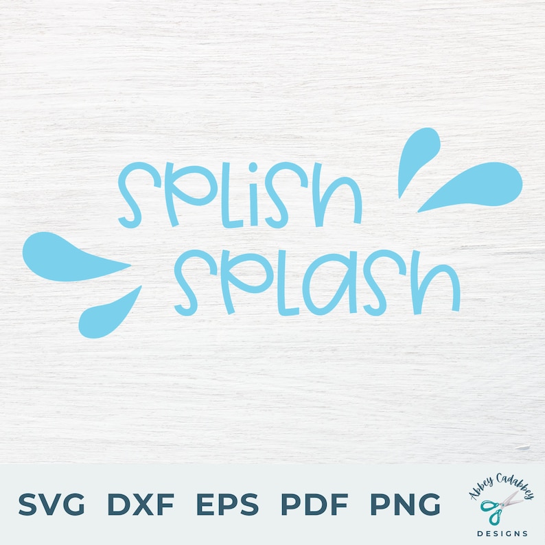 Splish Splash SVG - Summer SVG - Bathroom SVG - Bathroom Sign Svg ...