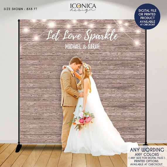 Wedding Photo Booth Backdrop, Custom Step And Repeat Backdrop, Rustic ...