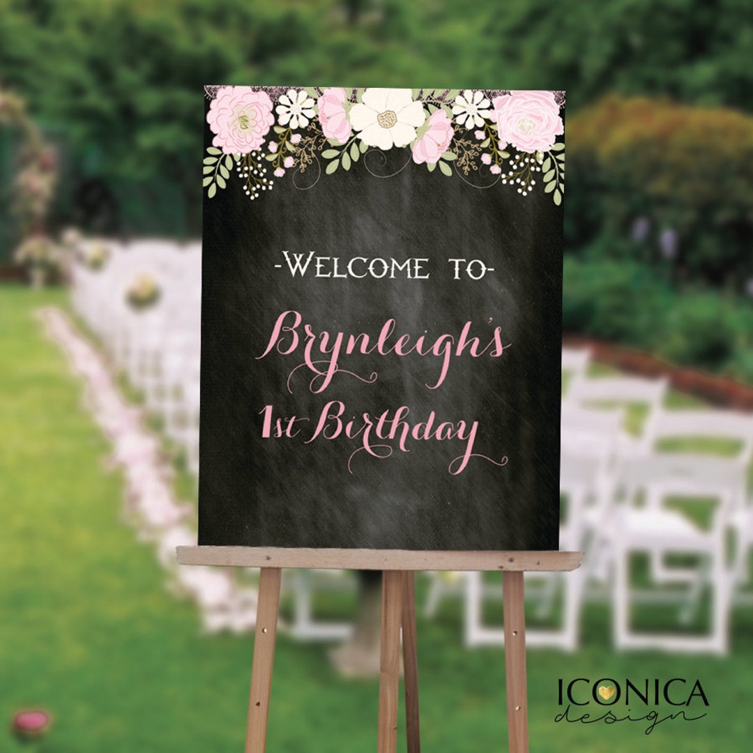 Floral First Birthday Welcome Sign Garden 1st Birthday Sign Chalkboard ...