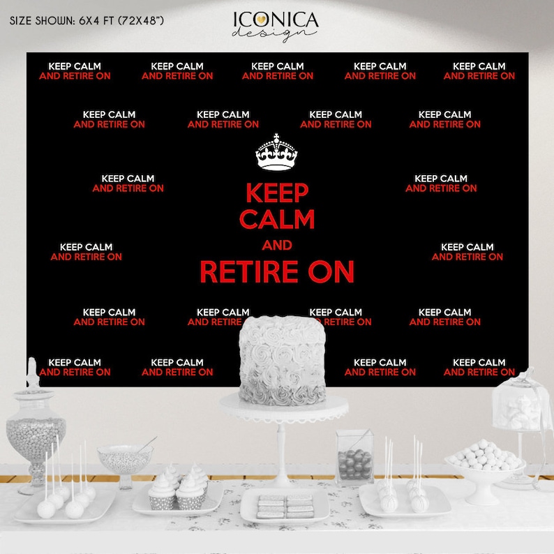 Retirement Party Photo Booth Keep Calm and Retire on Banner - Etsy