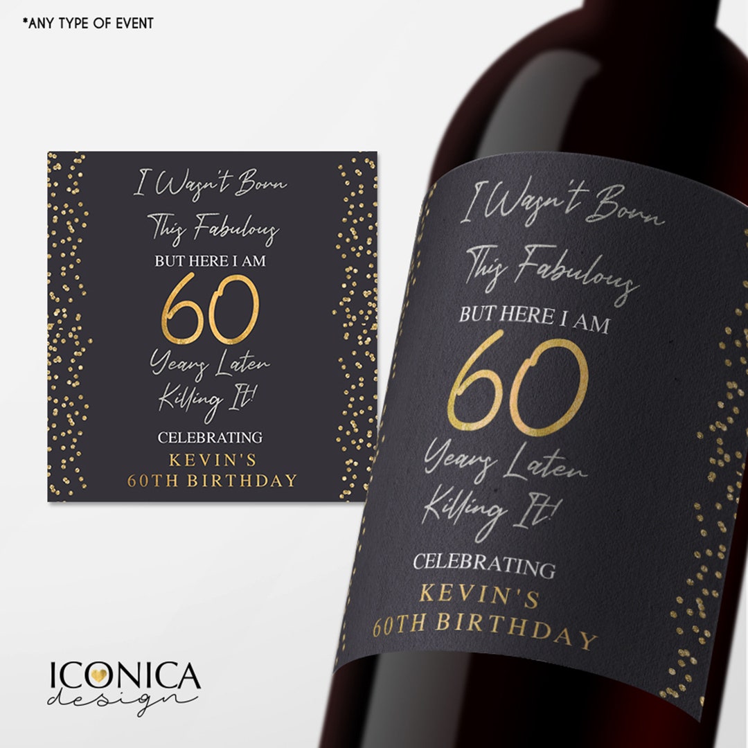 60th Birthday Wine Label Personalized Any Age Milestone Birthday ...