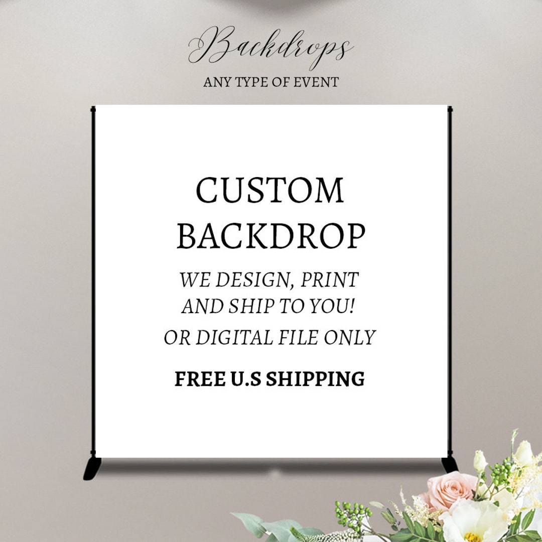 Custom Backdrop, Digital File or Printed and Shipped Photo Backdrop ...