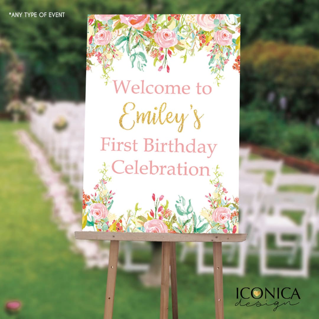 Floral First Birthday Welcome Sign, Garden 1st Birthday Sign Chalkboard ...