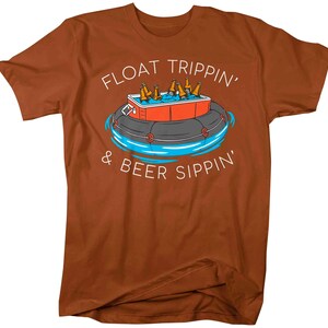 Men's Float Trippin' Shirt River Floating Shirt Beer Sippin' T Shirt ...