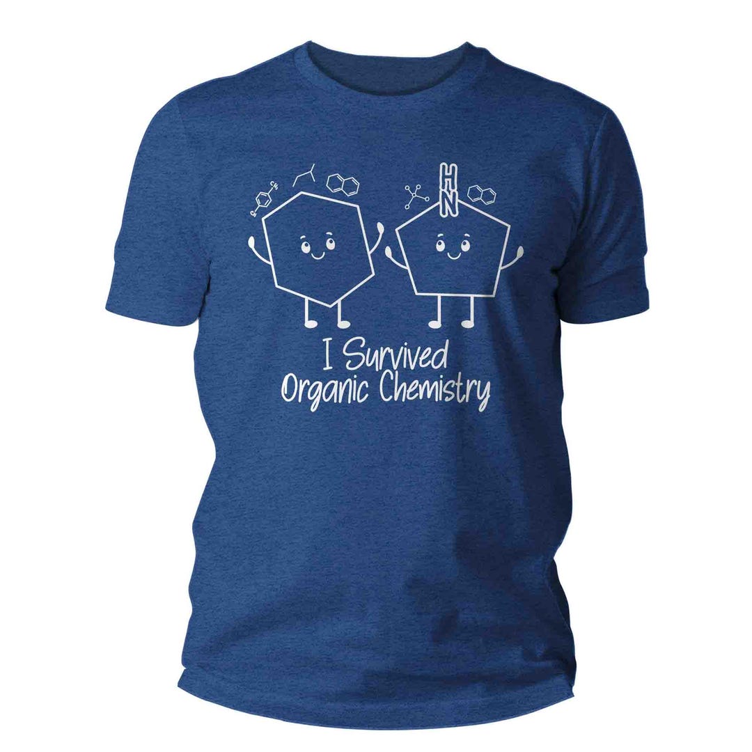 Men's Funny Organic Chemistry Shirt Cute I Survived Shirts Gift Idea ...