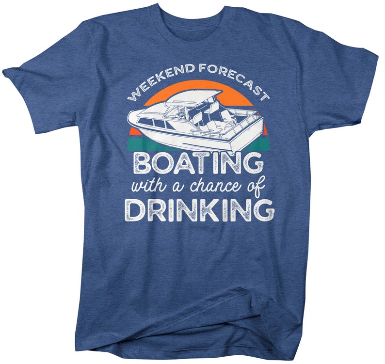 Men's Funny Boating T Shirt Weekend Forecast Shirt Boating | Etsy