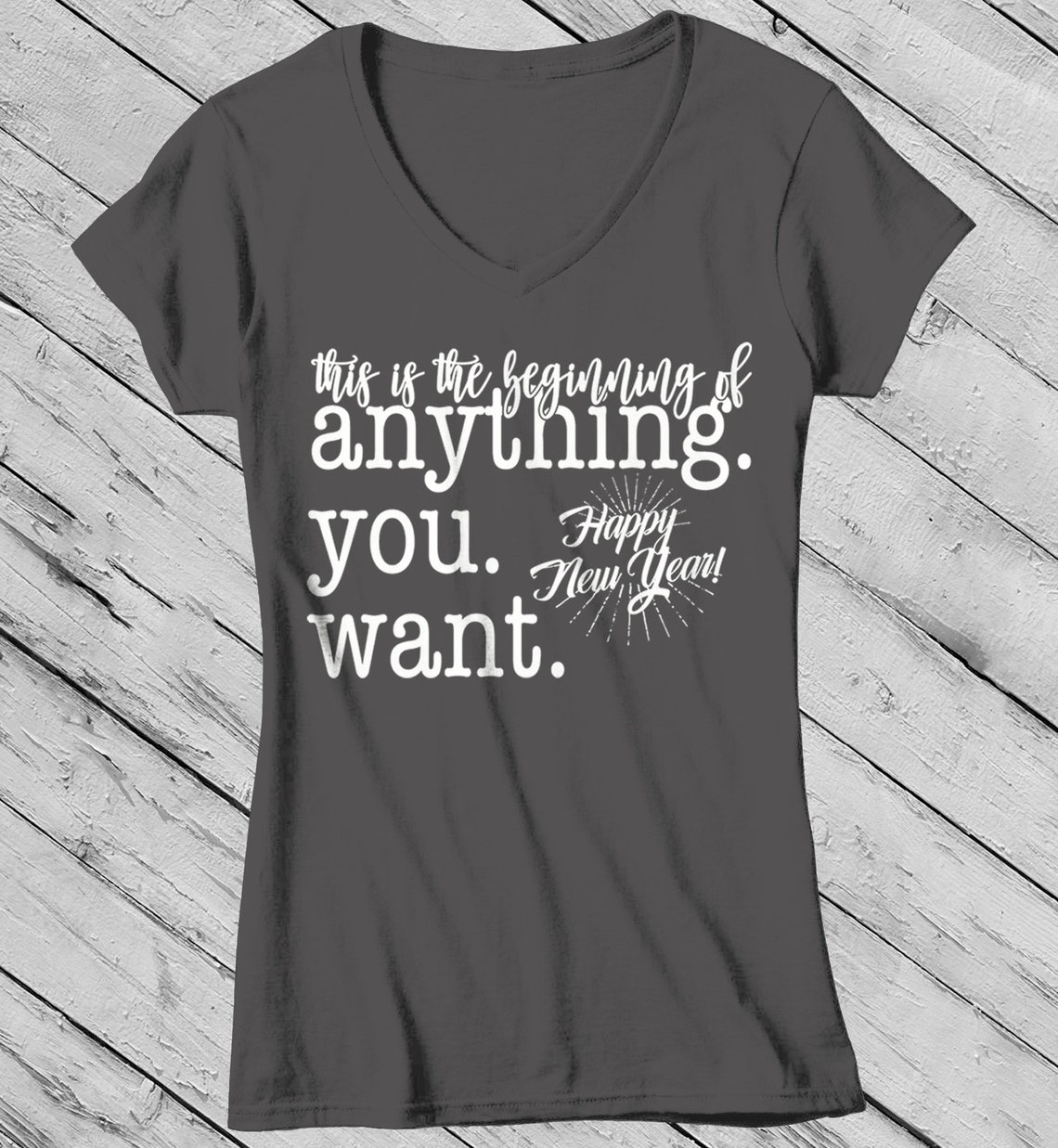 Women's New Year's Shirt Beginning of Anything Shirt - Etsy