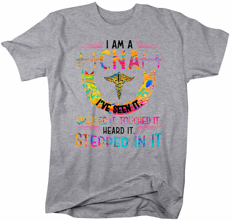 Men's Funny CNA T Shirt CNA Shirt Seen It Smelled It | Etsy