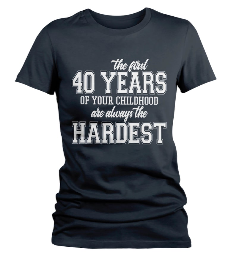 Women's Funny 40th Birthday T Shirt First 40 Years - Etsy