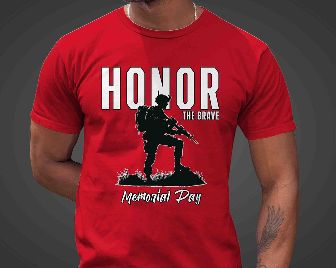Memorial Day Soldier T-shirt: Honor the Brave, Patriotic Tee - Etsy