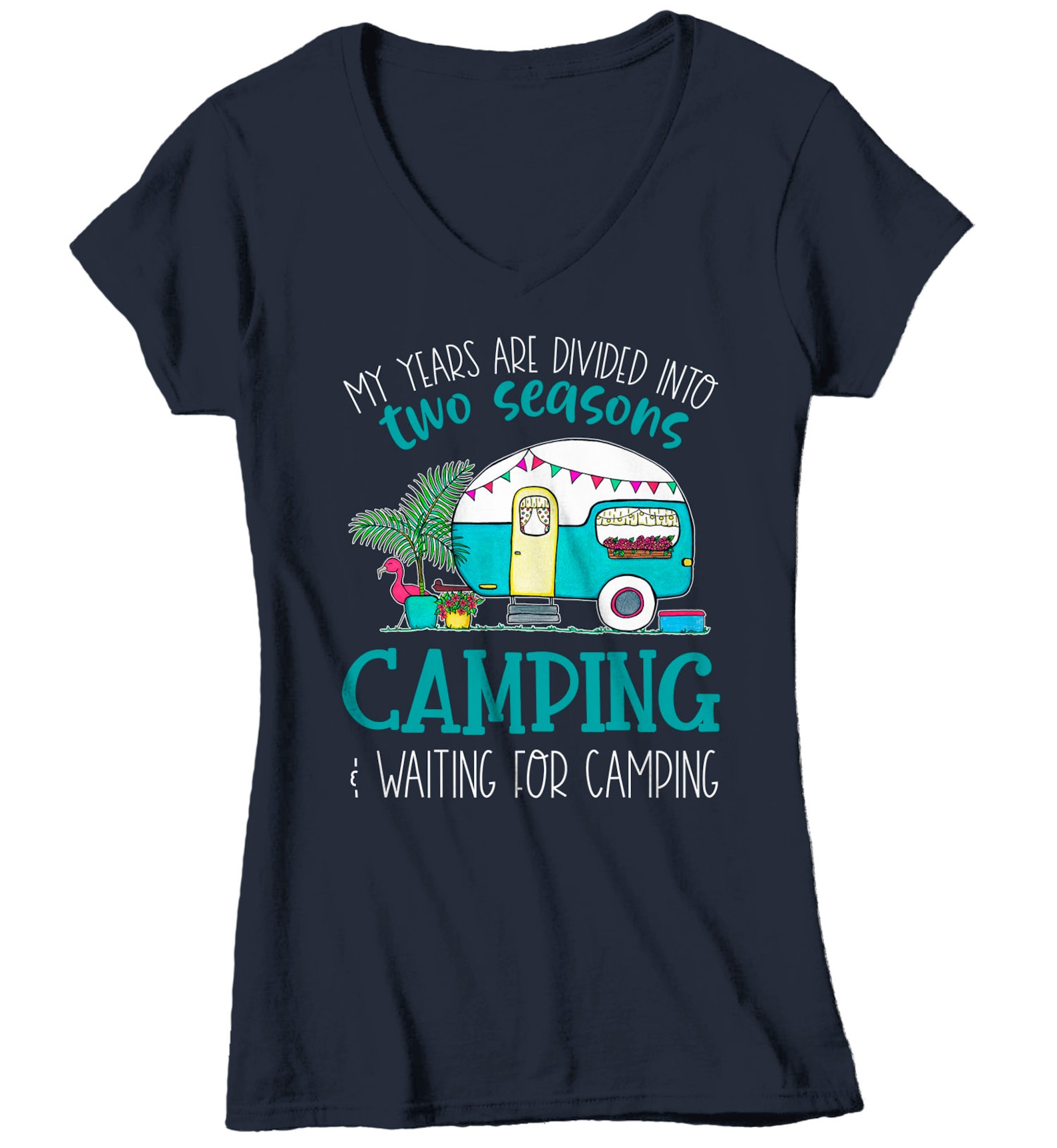 Women's Funny Camping T Shirt 2 Seasons Camping Waiting - Etsy