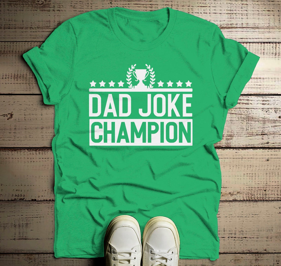 Men's Funny Dad Joke Champion Shirt Dad Joke Shirts Dad | Etsy