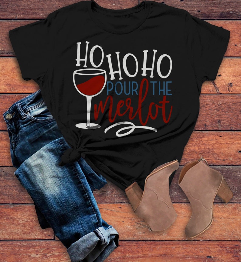 Women's Funny Christmas T Shirt Wine Shirts Ho Ho Ho Pour | Etsy