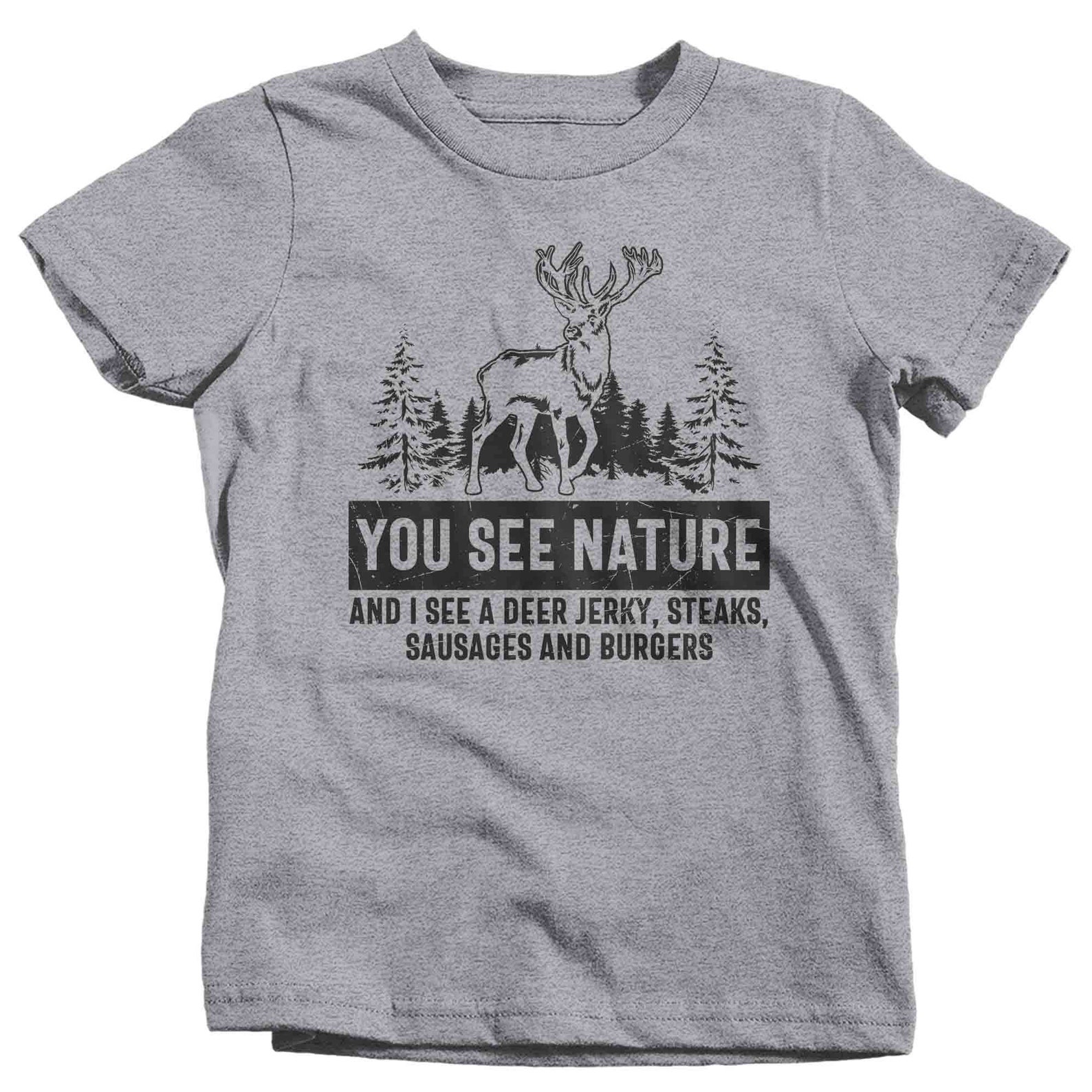 Kids Funny Hunting Shirt You See Nature Tshirt Funny Deer - Etsy