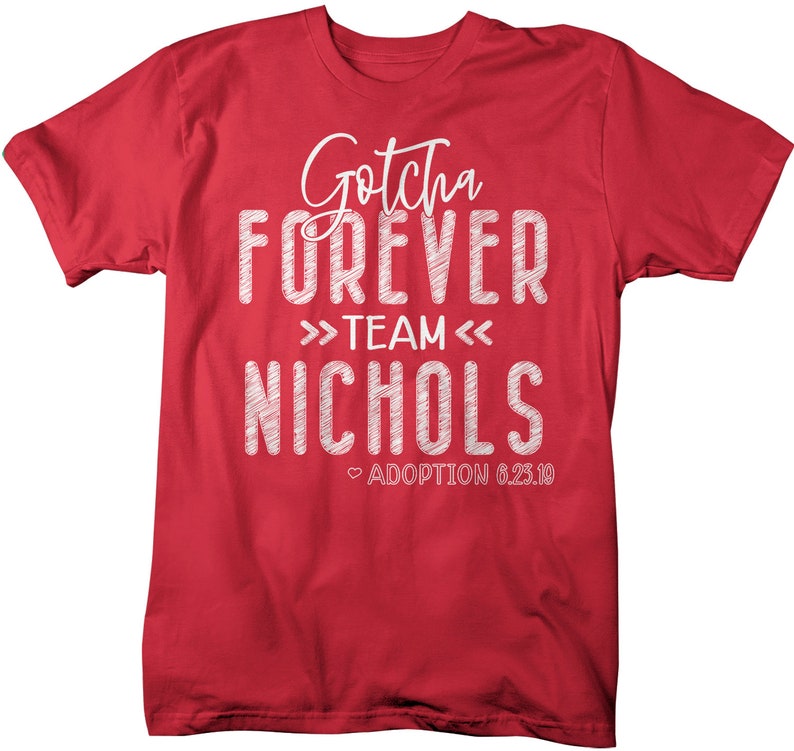 Men's Personalized Adoption T Shirt Gotcha Shirts Matching Custom ...