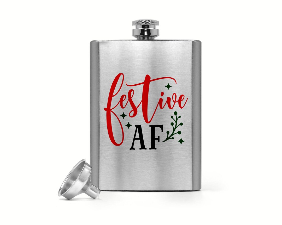 8 Oz. Funny Christmas Hip Flask Festive AF Holiday Sarcasm - Etsy