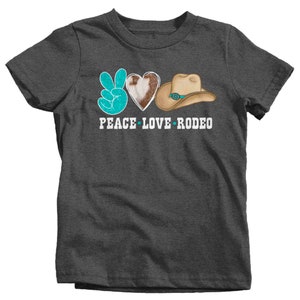 Kids Peace Love Rodeo Shirt Cowboy Hat T Shirt Rodeo Wild West Graphic ...