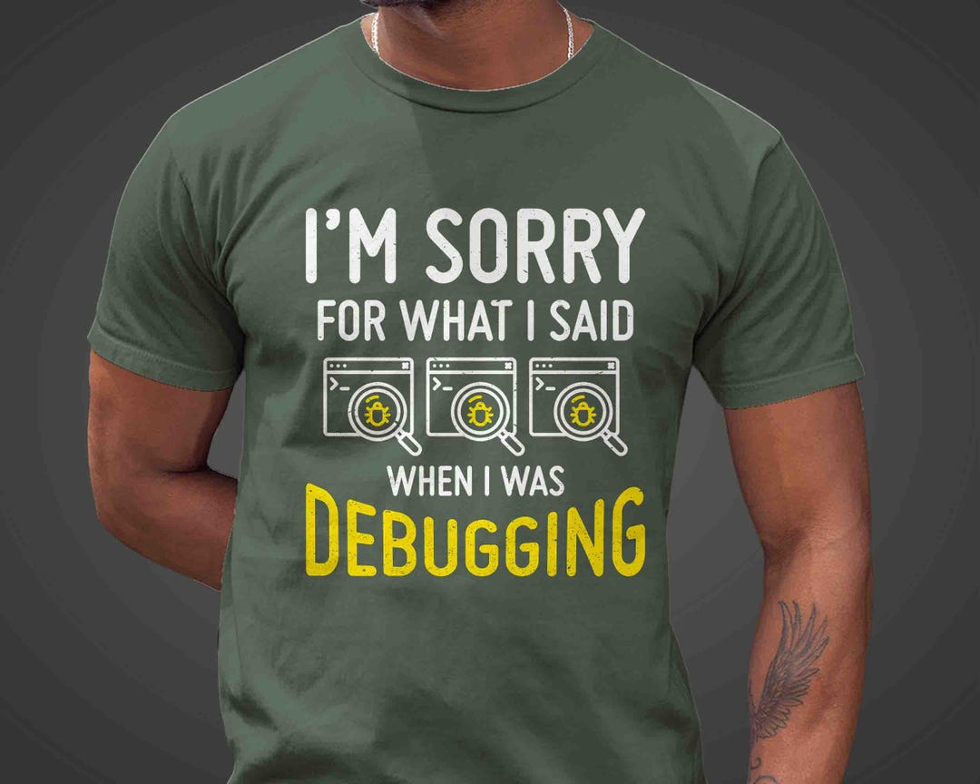 Men's Funny Programmer Shirt Sorry for What I Said Tshirt Gift for Computer Programming Joke ...