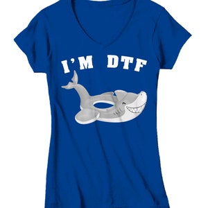 Women's Funny Boating Shirt I'm DTF Float Pool Floatie Boat Shark T ...