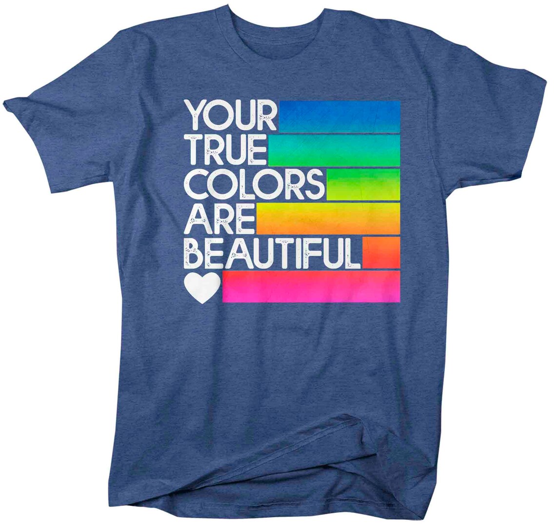 Men's LGBT T Shirt Your True Colors Beautiful Shirt Gay | Etsy