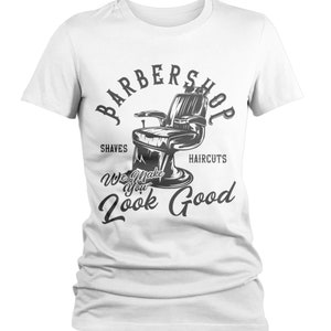 Women's Barbershop T Shirt Barber Shirts Make You Look - Etsy