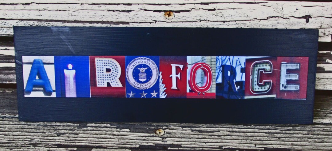 Air Force Sign, Air Force Military Sign, Military Sign, Letter Art ...