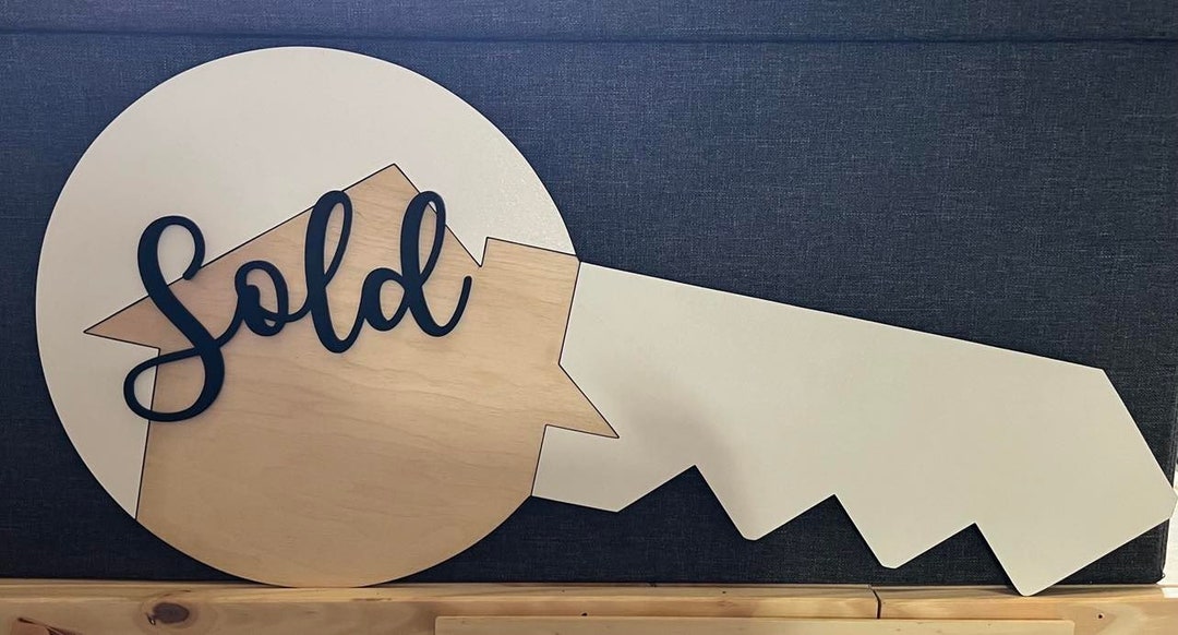SOLD Real Estate Home Key Sign - SVG File - No Physical Product - Etsy